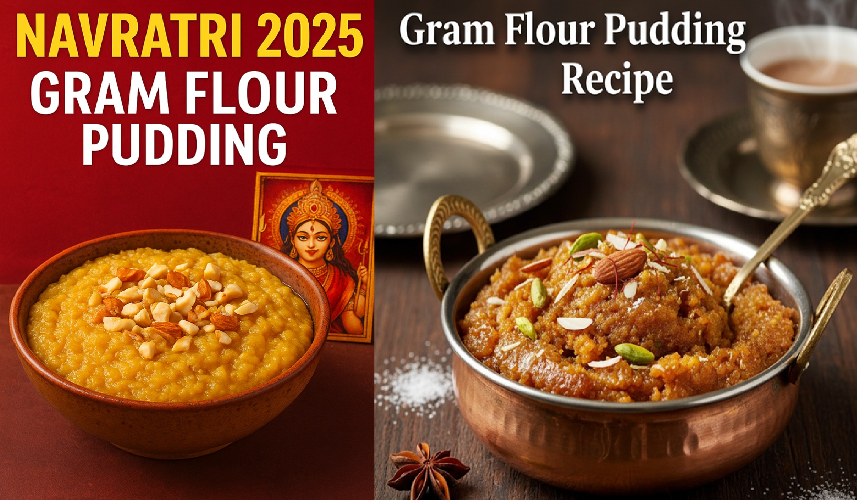 Navratri 2025 Special: Easy Gram Flour Pudding Recipe to Offer Goddess ...